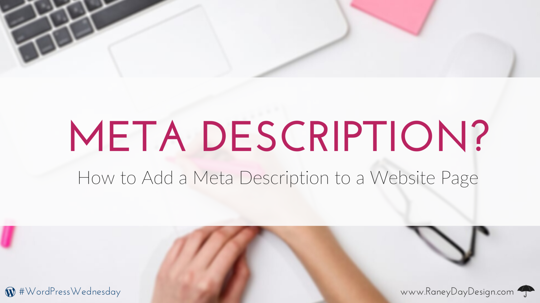 How to Add a Meta Description to a Website Page – Raney Day Design